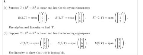 Solved A Suppose T R3→r3 Is Linear And Has The Following