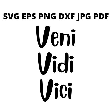 Veni Vidi Vici SVG Clipart I Came I Saw I Conquered Digital