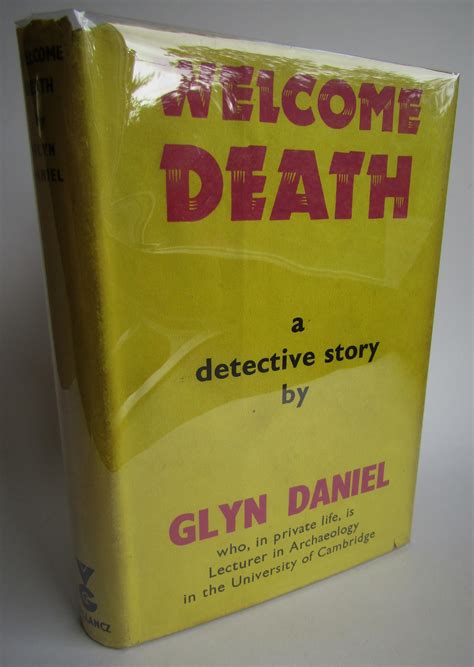 Welcome Death By Glyn Daniel Near Fine Hardcover 1954 1st Edition Waimakariri Books And