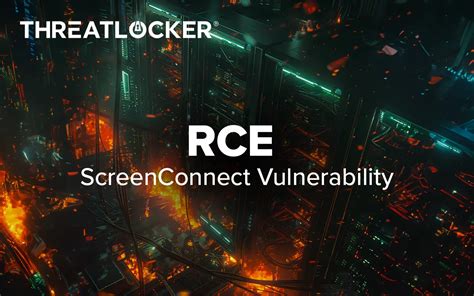 More On ConnectWise ScreenConnect Vulnerability