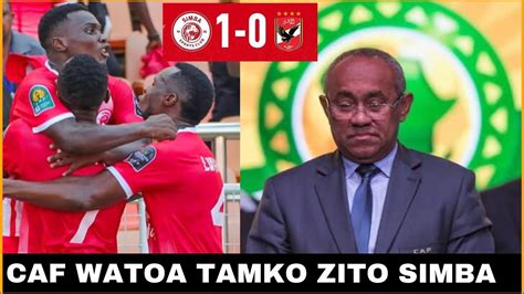 Shirikisho La Mpira Africa CAF Latoa Tamko Zito Simba Baada Ya Kuifunga