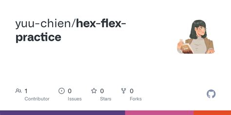 GitHub Yuu Chien Hex Flex Practice
