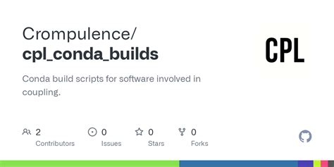 GitHub Crompulence Cpl Conda Builds Conda Build Scripts For Software Involved In Coupling