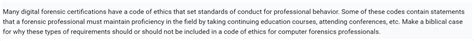 Solved Many Digital Forensic Certifications Have A Code Of