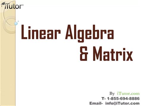 Linear Algebra And Matrix PPT