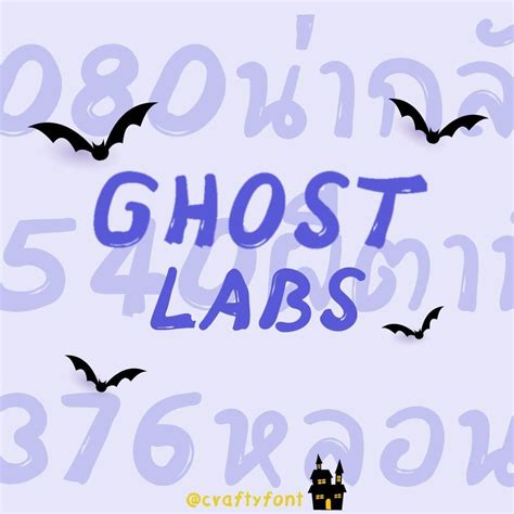 Ghost Labs Font ฟอนต์โกสแล็บ