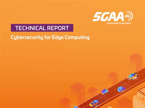 Cybersecurity For Edge Computing 5gaa