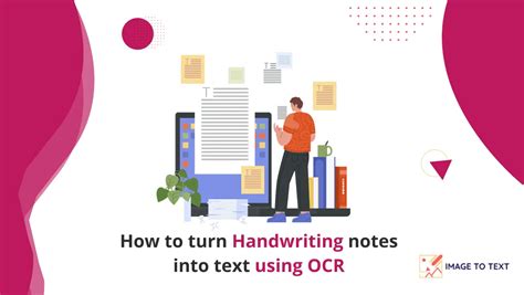 how to turn handwriting notes into text using ocr