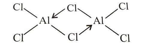 Aluminium Chloride Exists As Dimer Give Reason Sarthaks Econnect