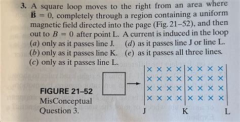 Solved A Square Loop Moves To The Right From An Area Where Chegg Com