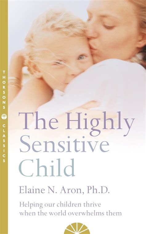 'The Highly Sensitive Child' von 'Elaine N. Aron' - 'Taschenbuch ...