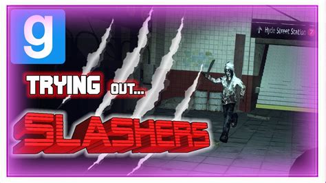 So We Tried Gmod Slashers Youtube
