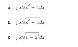Solved What Method Of Integration Would You Use To Solve Chegg