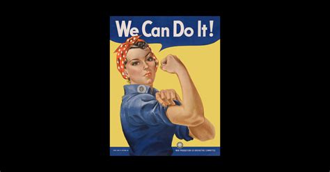 Rosie The Riveter We Can Do It World War Ii Poster Art Rosie The