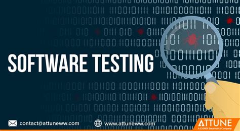 Attune World Wide What Is Software Testing Why Is Testing Done How