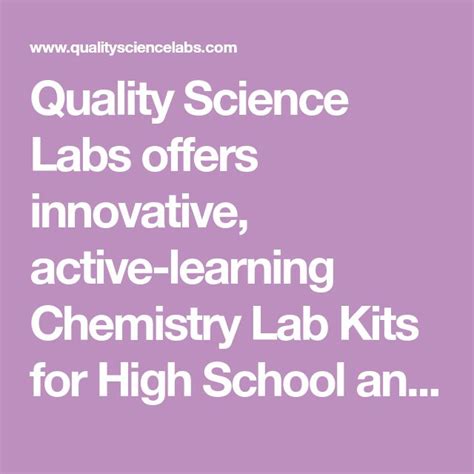 Quality Science Labs Offers Innovative Active Learning Chemistry Lab