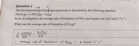 Solved Question 2 41the Decomposition Of Dinitrogen