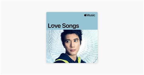 ‎王力宏：情歌精选 歌单 Apple Music