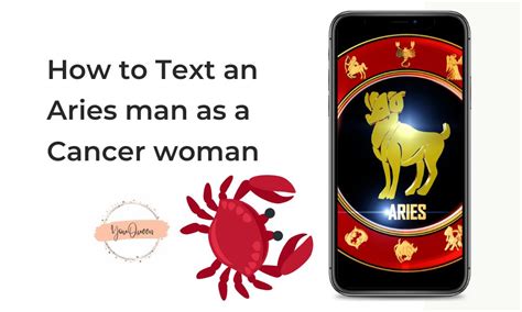 How To Text An Aries Man As A Cancer Woman Youqueen
