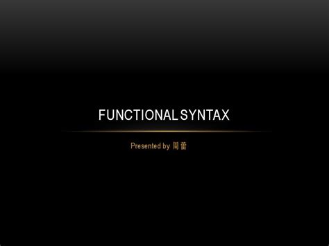 Functional Syntax word文档在线阅读与下载 无忧文档