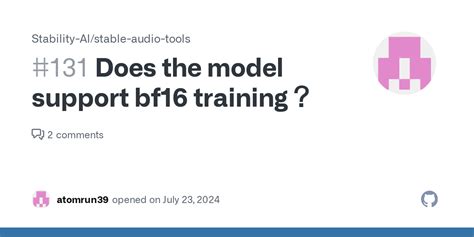 Does The Model Support Bf16 Training Issue 131 Stability AI