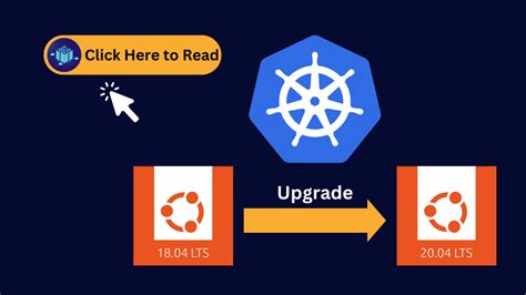 5 Important Steps For A Kubernetes Master Node Upgrading Ubuntu 1804