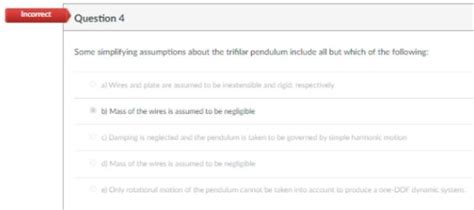 Solved Incorrect Question 4 Some Simplifying Assumptions