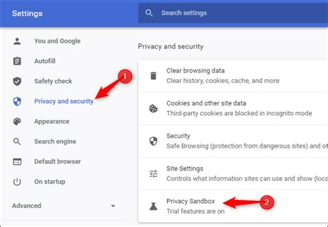 What Is Privacy Sandbox In Google Chrome How To Use