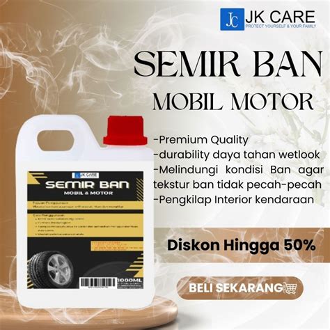 Jual Semir Ban Kualitas Premium Jk Care Pengkilap Dan Penghitam Ban