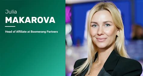 Interview With Julia Makarova Head Of Affiliates Boomerang Partners