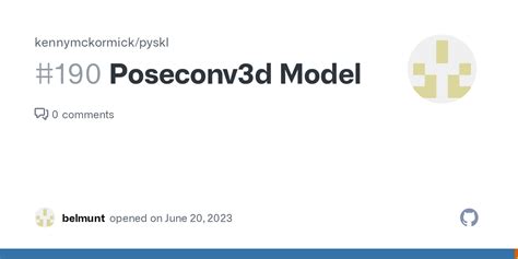 Poseconv3d Model Issue 190 Kennymckormick Pyskl GitHub