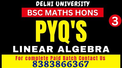 Linear Algebra Pyq Bsc Maths Hons Delhi University Linear