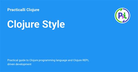 Clojure Style Practicalli Clojure