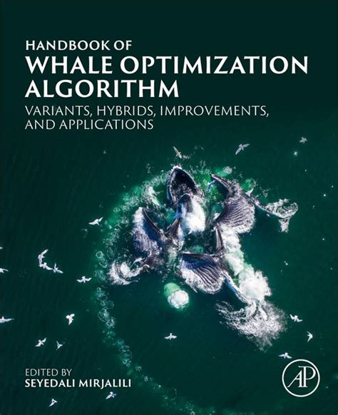 Handbook Of Whale Optimization Algorithm Ebook 9780323953641