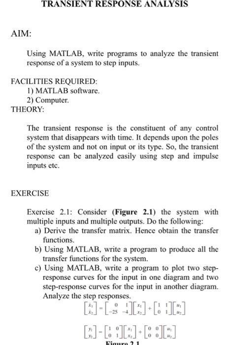 Solved AIM Using MATLAB Write Programs To Analyze The Chegg