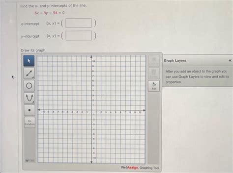 Solved Find The X And Y Intercepts Of The Line 6x9y54 0 Chegg Com