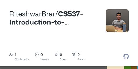 Github Riteshwarbrarcs537 Introduction To Operating Systems