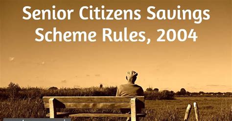 Senior Citizens Savings Scheme Rules