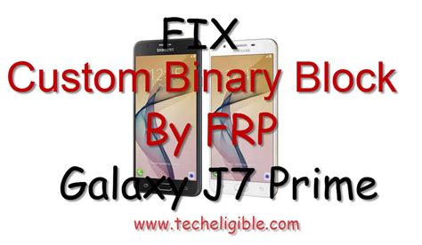 How To Fix Custom Binary Blocked By FRP Samsung Galaxy J7 Prime