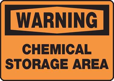 Chemical Storage Area Osha Warning Safety Sign Mchl302
