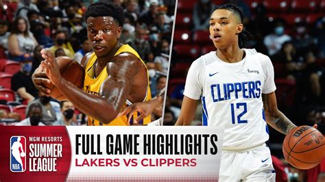 Lakers At Clippers Nba Summer League Full Game Highlights Youtube