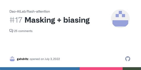 Masking Biasing · Issue 17 · Dao Ailabflash Attention · Github