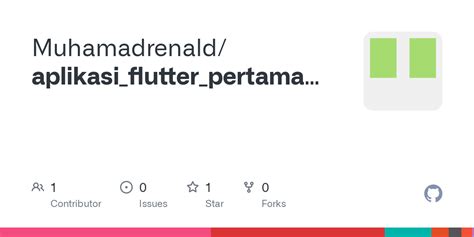 Github Muhamadrenaldaplikasiflutterpertamaku