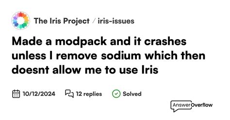 made a modpack and it crashes unless i remove sodium which then doesn t