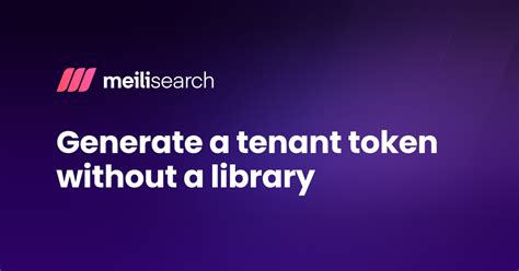 Generate A Tenant Token Without A Library — Meilisearch Documentation