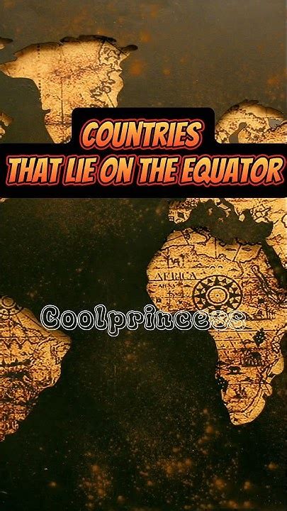 Countries That Lie On The Equator Shorts Short Shortsfeed Youtube