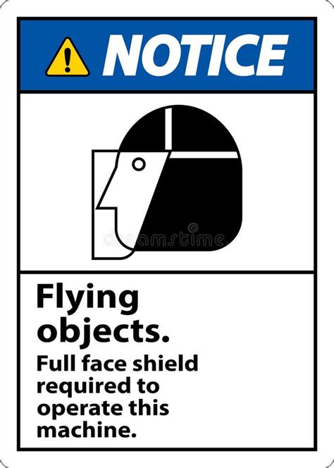 Notice Flying Object Face Shield Required Sign On White Background