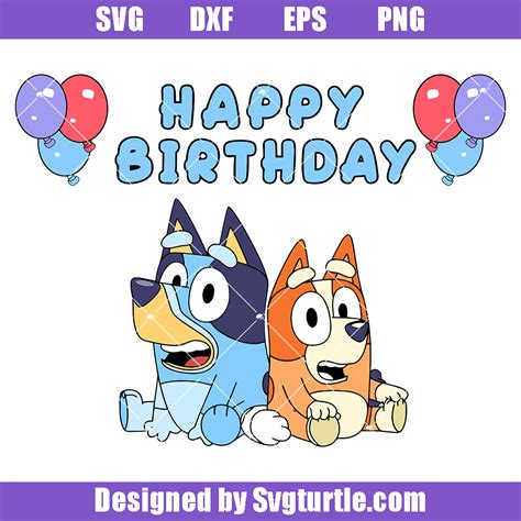 Birthday Svg Bluey Vector Bluey Alphabeth Bluey Cutfile 41 Off