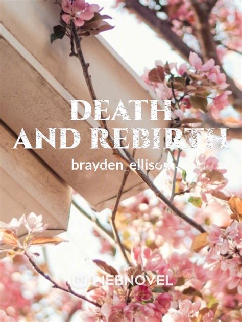 Death And Rebirth Novel Read Free Webnovel