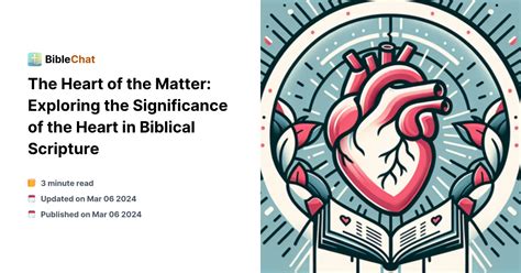 Bible Chat The Heart Of The Matter Exploring The Significance Of The